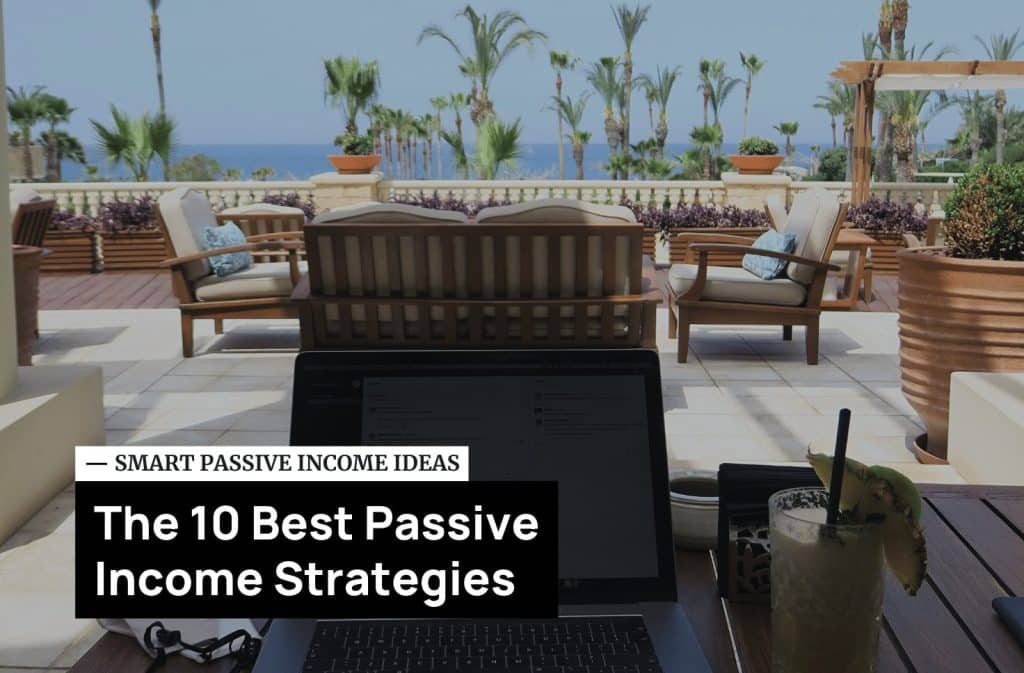 How To Create Passive Income With No Money (5 Strategies)